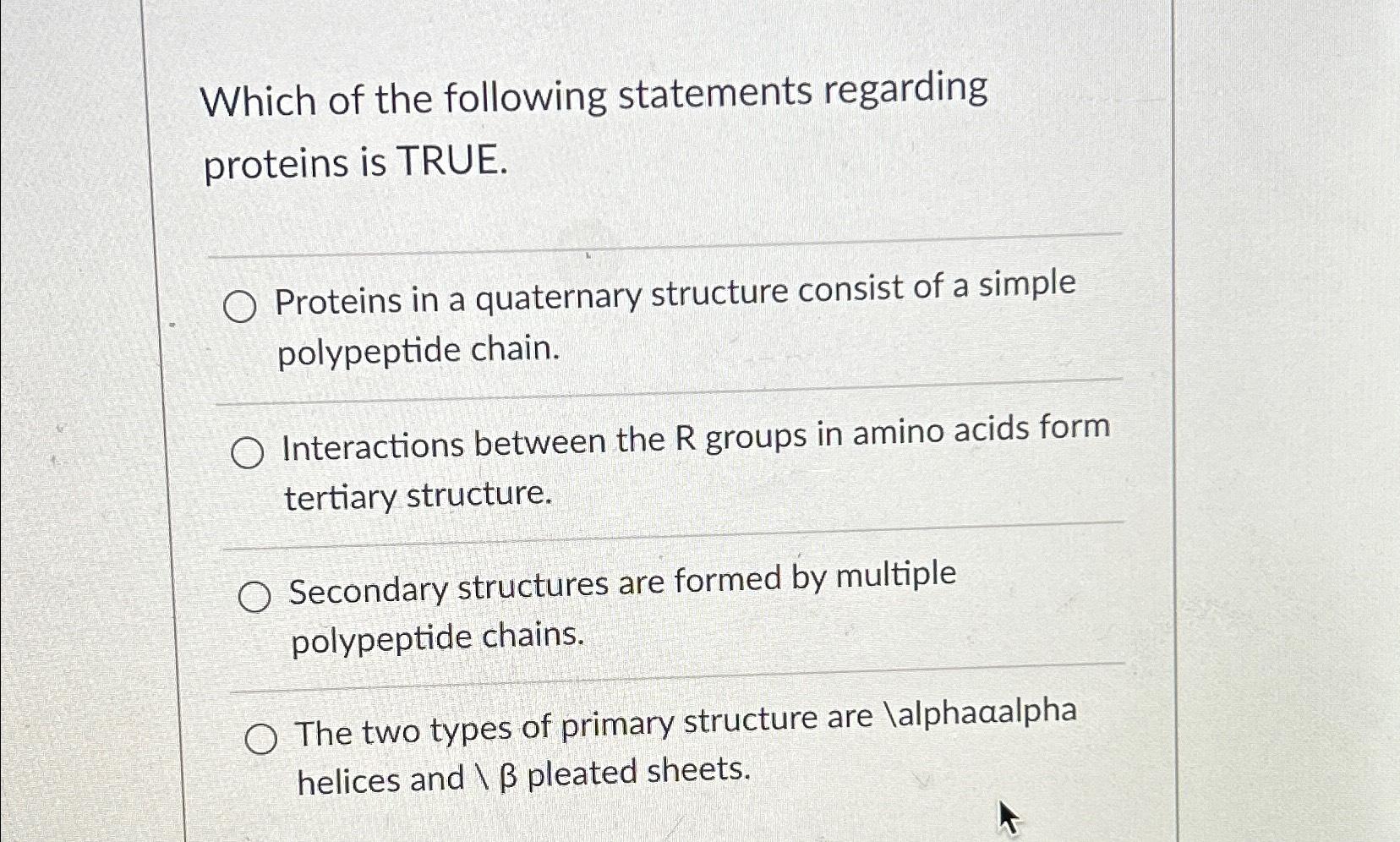Solved Which of the following statements regarding proteins | Chegg.com