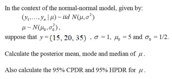 Solved In the context of the normal-normal model, given by: | Chegg.com