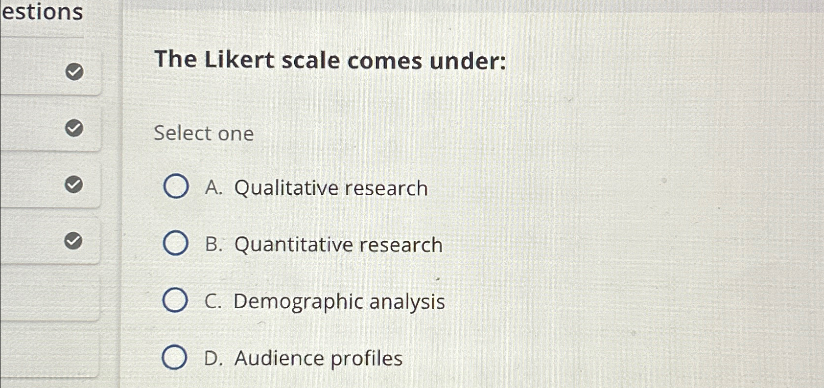 Solved The Likert scale comes under:Select oneA. | Chegg.com