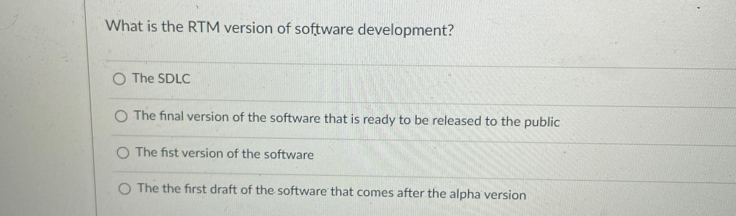 Solved What is the RTM version of software development?The | Chegg.com