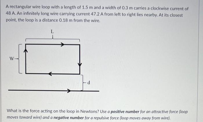 Solved A rectangular wire loop with a length of 1.5 m and a | Chegg.com