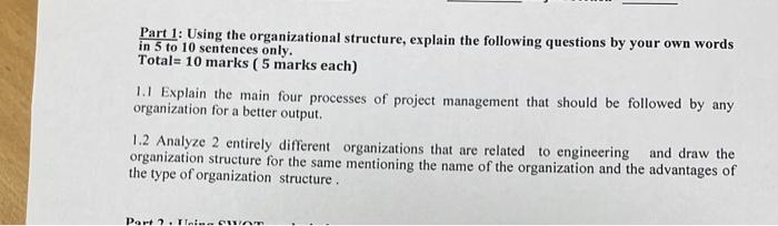 Solved Part 1: Using the organizational structure, explain | Chegg.com