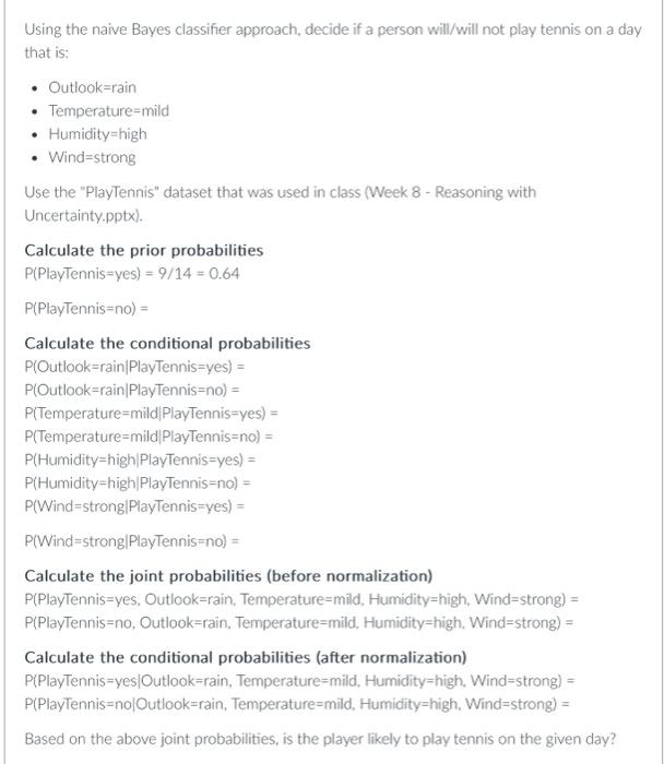 Using the naive Bayes classifier approach, decide if | Chegg.com