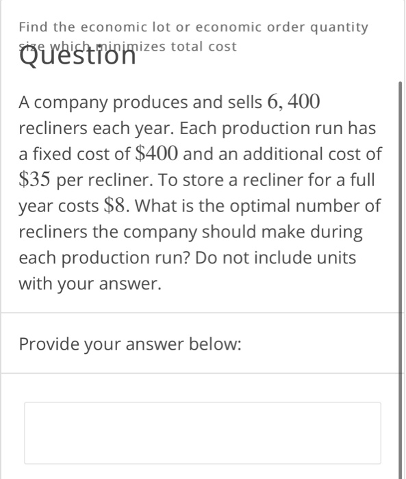 Solved Find the economic lot or economic order quantity | Chegg.com