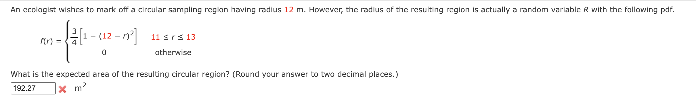 Solved An ﻿ecologist wishes to ﻿mark off a circular sampling | Chegg.com
