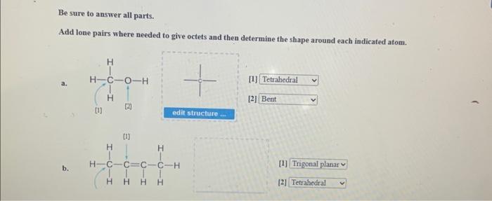 Solved Add lone pairs where needed to give octets and then | Chegg.com