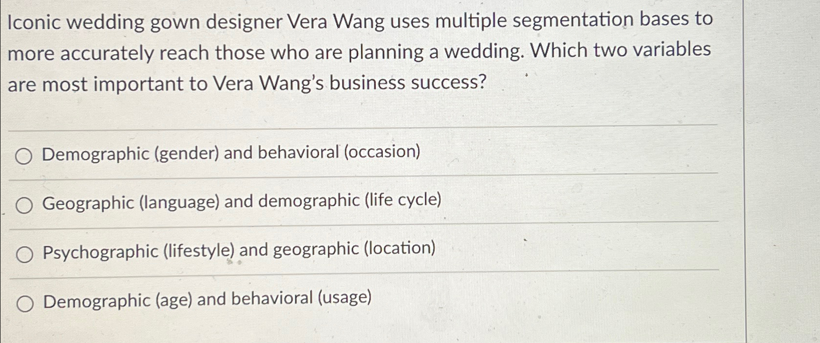Solved Iconic wedding gown designer Vera Wang uses multiple | Chegg.com