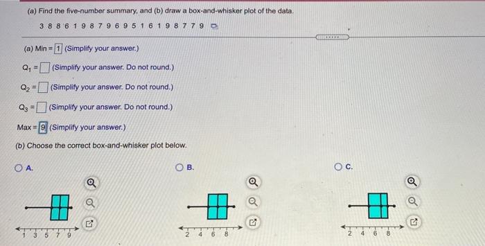 Solved (a) Find the five-number summary, and (b) draw a | Chegg.com