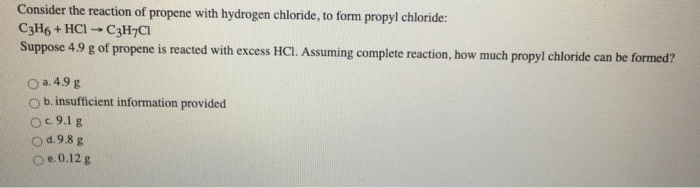 Solved Consider the reaction of propene with hydrogen | Chegg.com