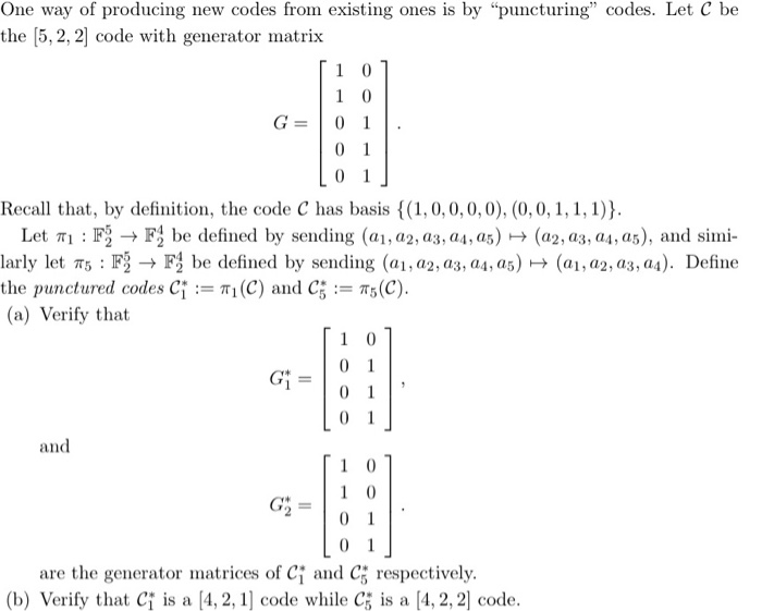 Solved One way of producing new codes from existing ones is | Chegg.com