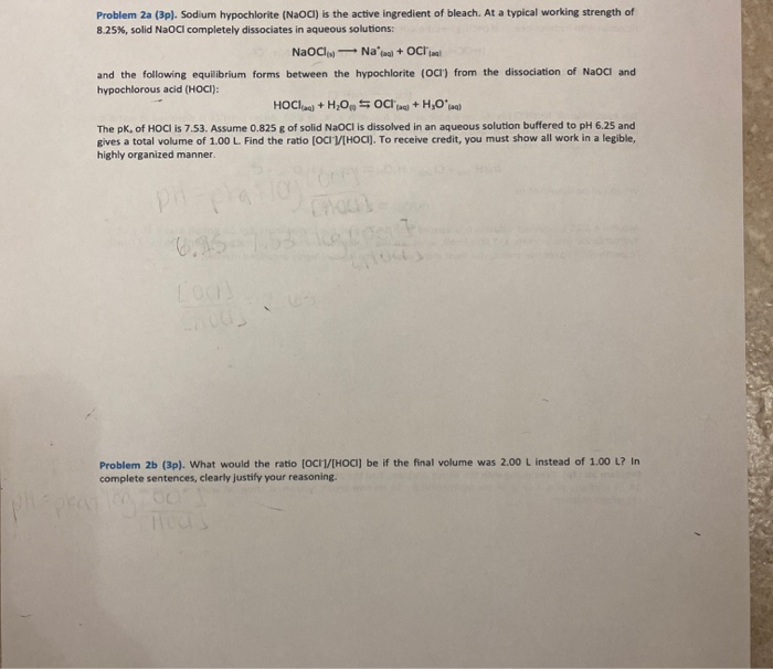 Solved Problem 2a (3p). Sodium hypochlorite (NaOCI) is the | Chegg.com