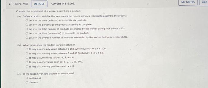 Solved Consider The Experiment Of A Worker Assembling A 