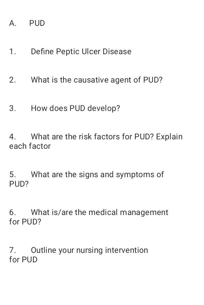 Solved A. PUD 1. Define Peptic Ulcer Disease 2. What is the | Chegg.com