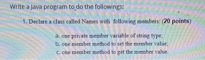 Solved Write a Java program to do the followings: 1. Declare | Chegg.com