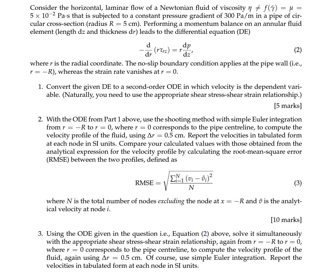 Solved Consider the horizontal, laminar flow of a Newtonian | Chegg.com