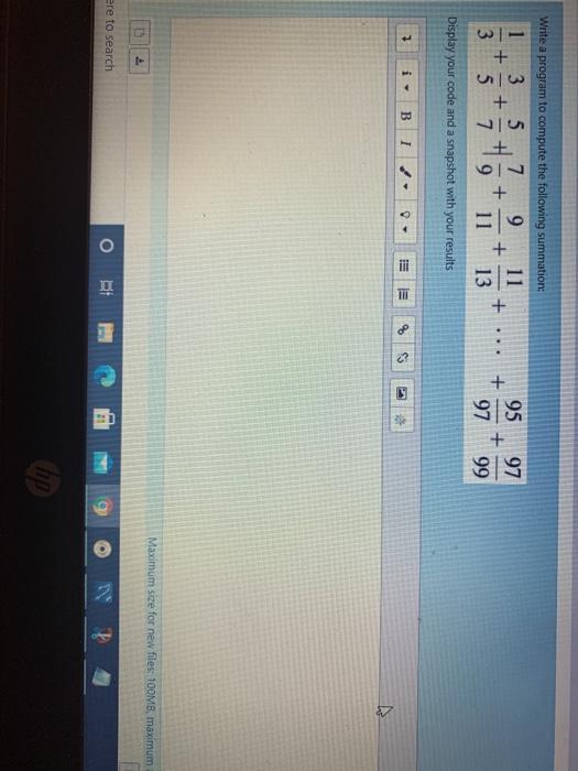 Solved Write A Program To Compute The Following Summation 1 