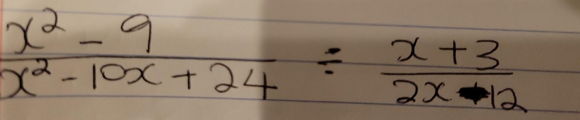 Solved x2−10x+24x2−9÷2x−12x+3 | Chegg.com