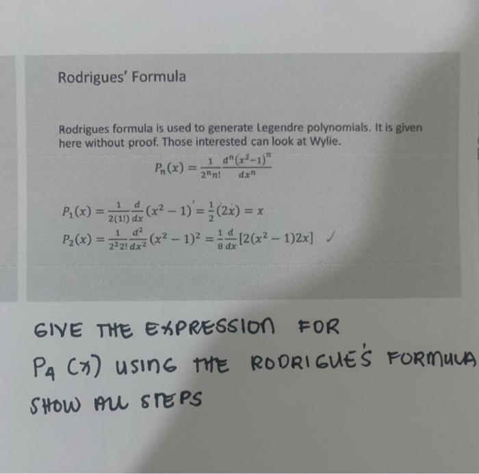 Solved Rodrigues' Formula Rodrigues formula is used to | Chegg.com Solved Rodrigues' Formula Rodrigues formula is used to | Chegg.com