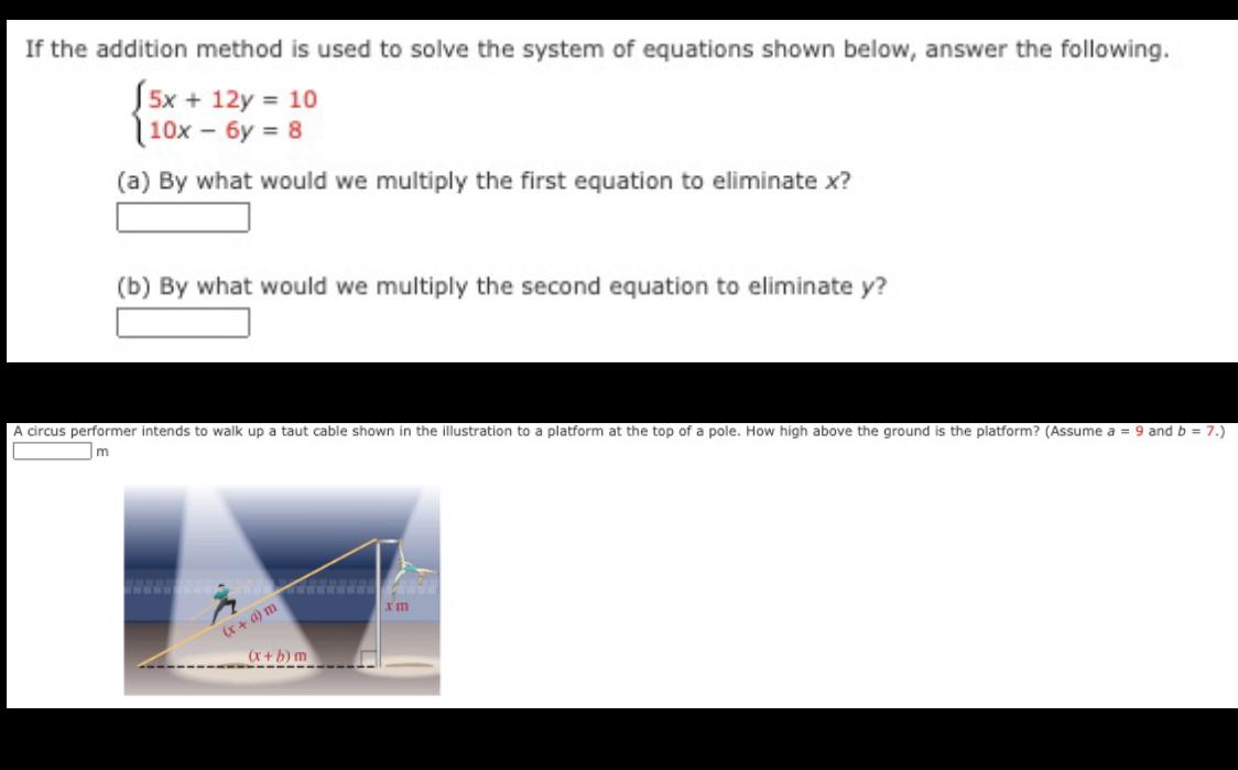 Solved If the addition method is used to solve the system of | Chegg.com