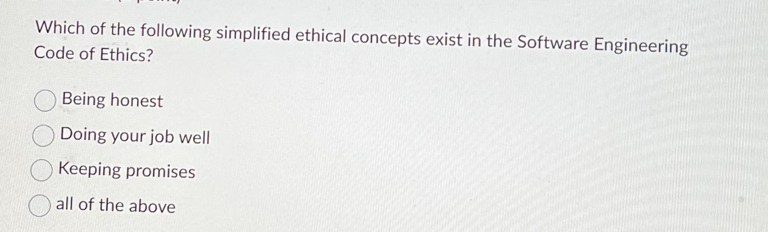 Solved Which of the following simplified ethical concepts | Chegg.com