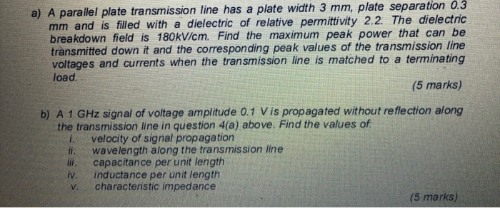 Solved a) A parallel plate transmission line has a plate | Chegg.com