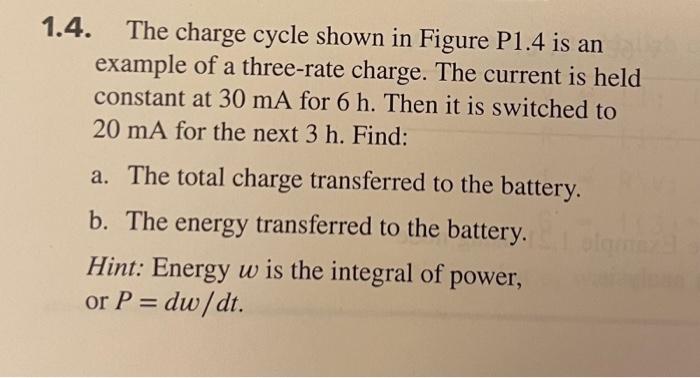 Solved 1.4. The charge cycle shown in Figure P1.4 is an | Chegg.com