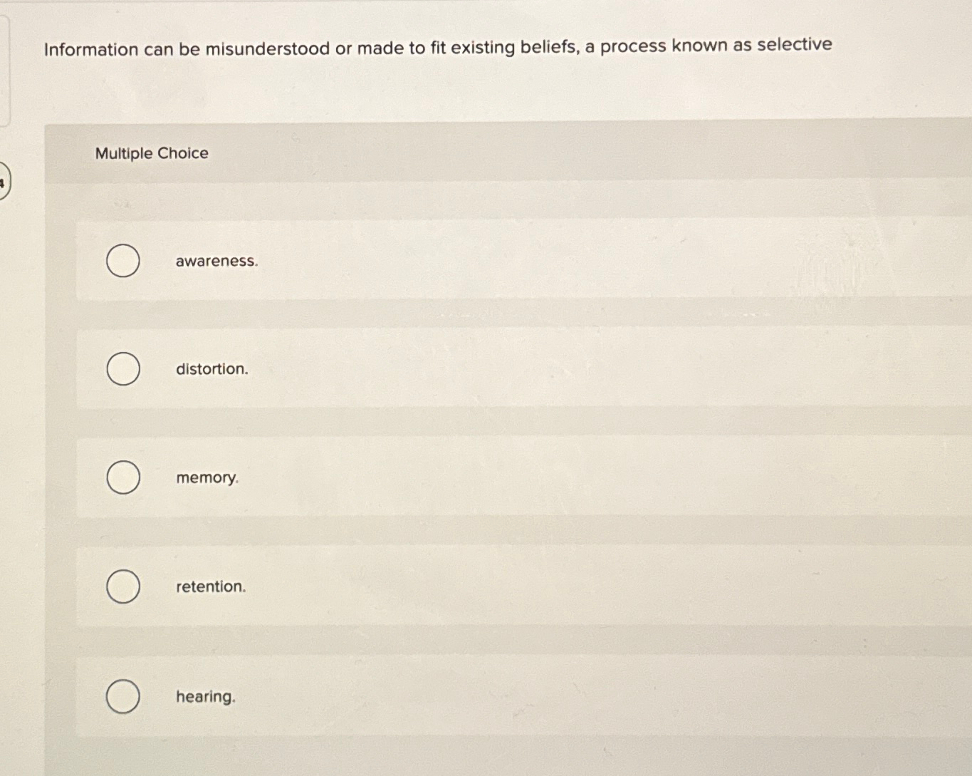 Solved Information can be misunderstood or made to fit | Chegg.com