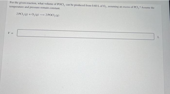 Solved For the given reaction, what volume of POCI, can be | Chegg.com