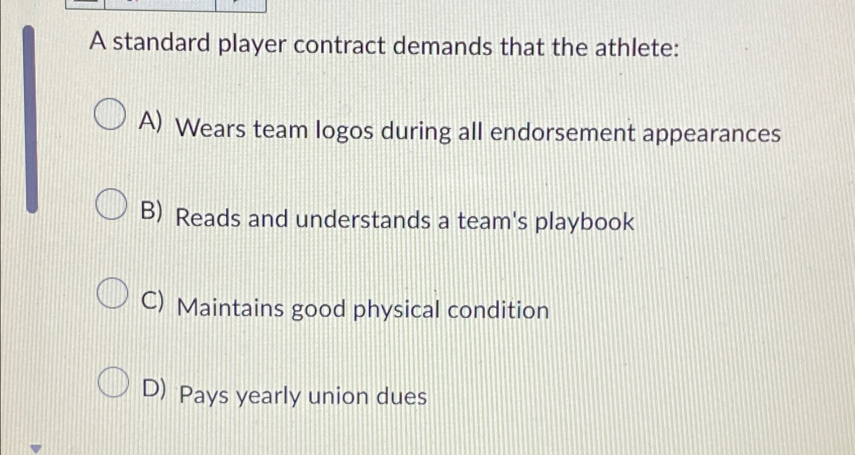 Solved A standard player contract demands that the | Chegg.com