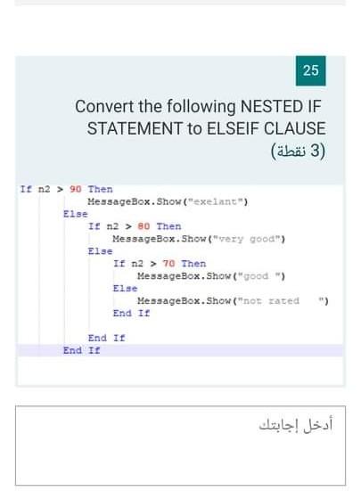 Solved 25 Convert the following NESTED IF STATEMENT to | Chegg.com