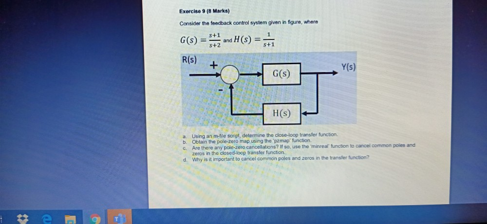 Solved Exercise 9 (8 Marks) Consider the feedback control | Chegg.com