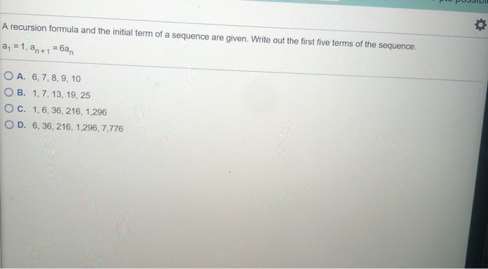 Solved recursion formula and the initial term of a sequence | Chegg.com