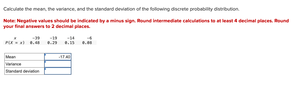 Solved Calculate the mean, the variance, and the standard | Chegg.com