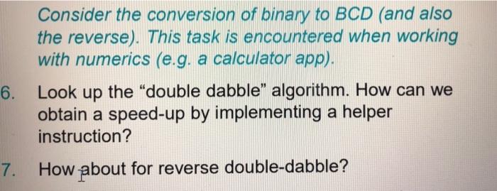 Solved Consider the conversion of binary to BCD (and also | Chegg.com