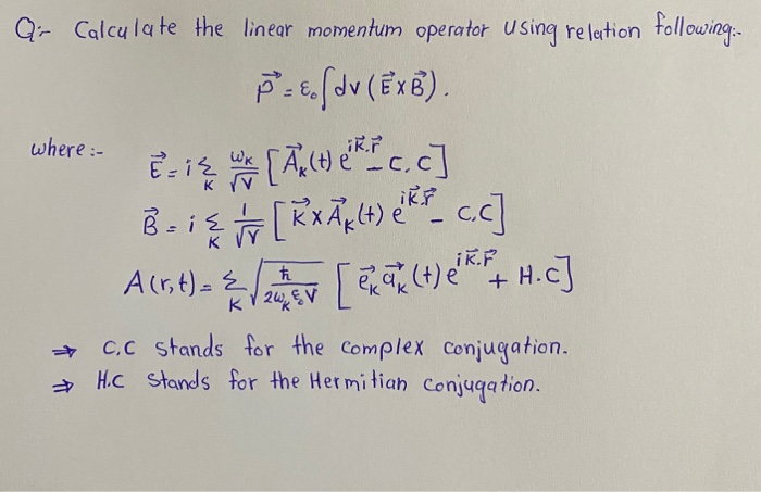 where :- Qr Calculate the linear momentum operator | Chegg.com