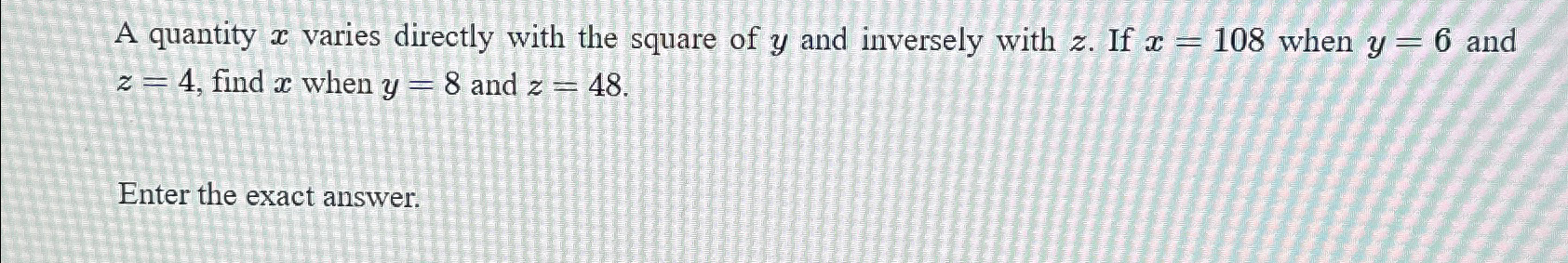 Solved A quantity x ﻿varies directly with the square of y | Chegg.com