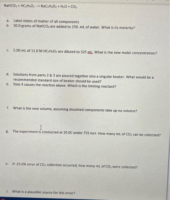 Solved NaHCO3+HC2H3O2→NaC2H3O2+H2O+CO2 a. Label states of | Chegg.com