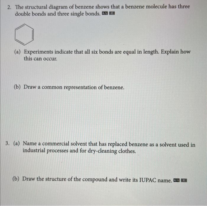 Solved 2. The structural diagram of benzene shows that a | Chegg.com