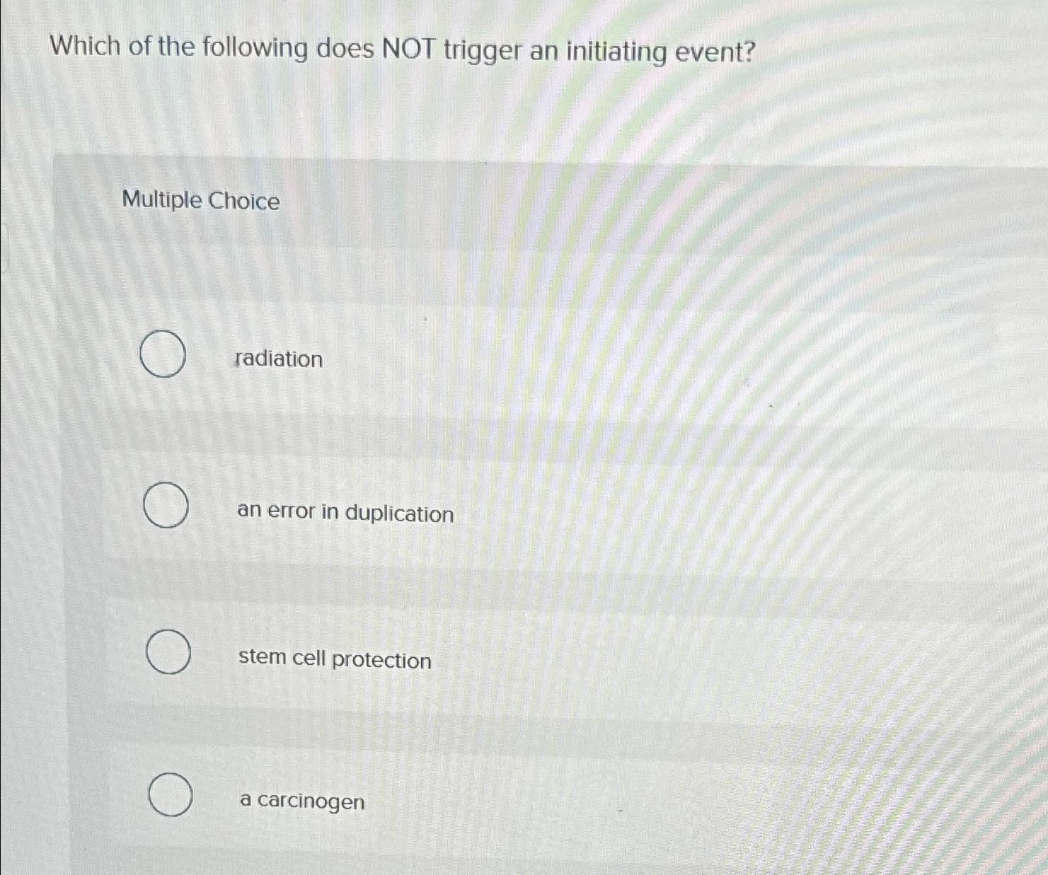 Solved Which of the following does NOT trigger an initiating | Chegg.com