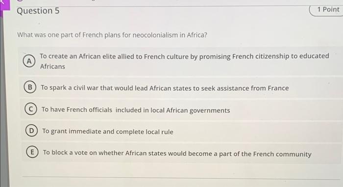 Solved Question 5 1 Point What was one part of French plans | Chegg.com