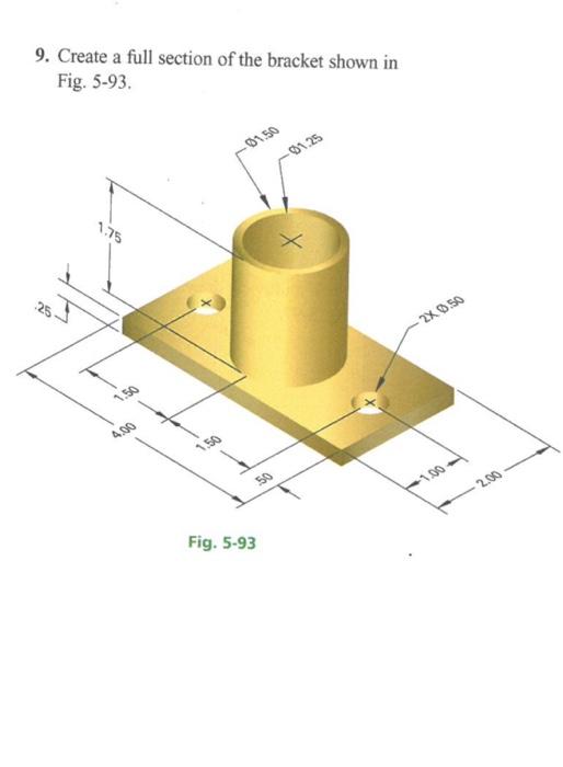 Solved 9 Create A Full Section Of The Bracket Shown In Fig