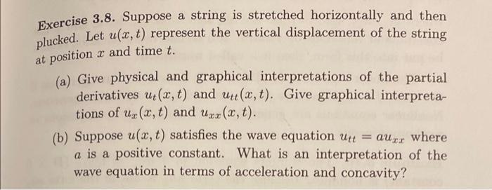 Solved Exercise 3.8. Suppose a string is stretched | Chegg.com
