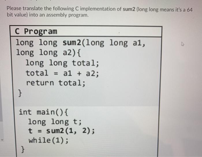Solved Please translate the following C implementation of | Chegg.com