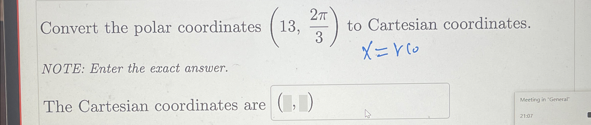 Solved Convert the polar coordinates (13,2π3) ﻿to Cartesian | Chegg.com