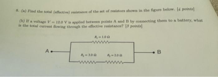 Solved 8. (a) Find the total (effective) resistance of the | Chegg.com