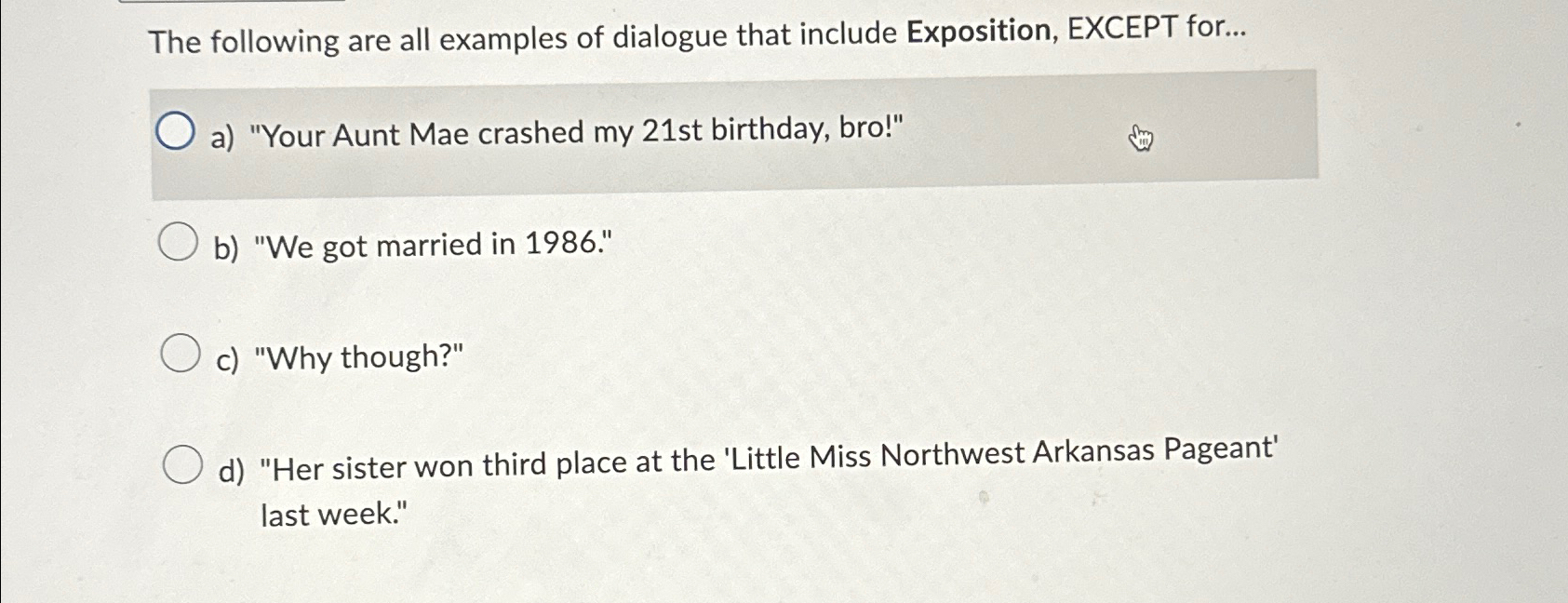 Solved The following are all examples of dialogue that | Chegg.com