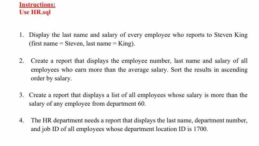 Solved 1. Display the last name and salary of every employee | Chegg.com