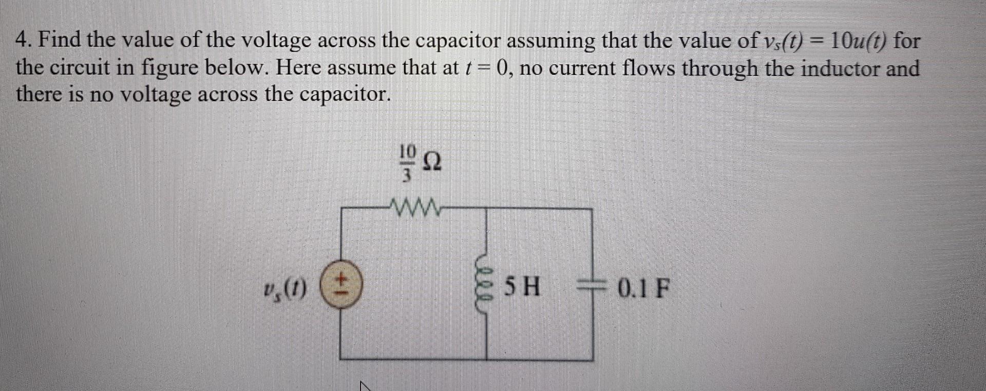 Solved 4. Find the value of the voltage across the capacitor | Chegg.com