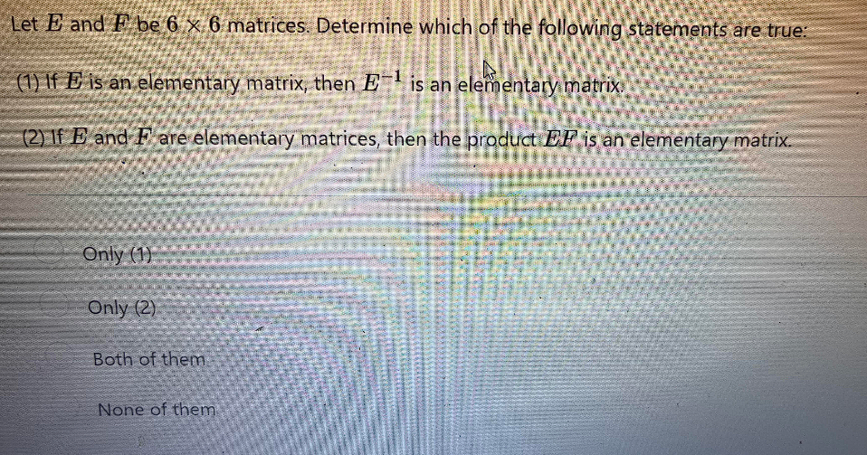 Solved Let E ﻿and F ﻿be 6×6 ﻿matrices. Determine which of | Chegg.com