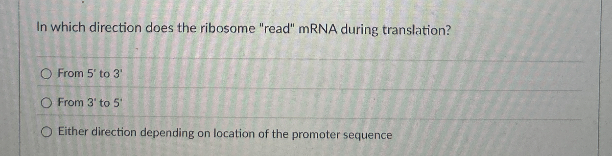Solved In which direction does the ribosome "read" mRNA | Chegg.com